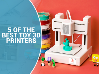 5 of the Best Toy 3D Printers