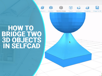 How to Bridge Two 3D Objects in 3D Modeling Software