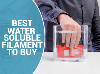 Water-Soluble Support Filament: Best Options and Where to Buy