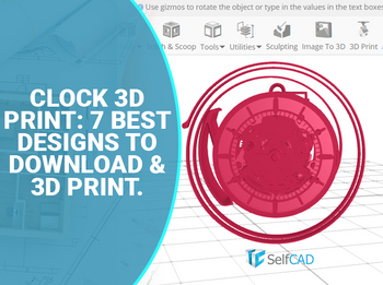 Clock 3D Print 7 Best Designs to Download and 3D Print
