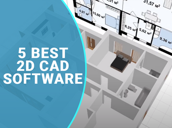 5 Best 2D CAD Software