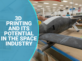 3D Printing and Its Potential for Space Exploration