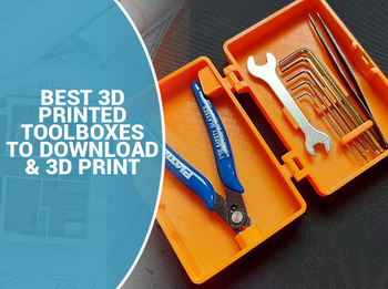 8 Best 3D Printed Toolboxes to Download and 3D Print