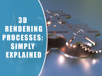 What is the process of 3d rendering?