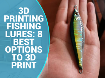 3D Printed Fishing Lures-8 Best Options to Download and 3D Print