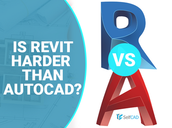 Is Revit Harder than AutoCAD?