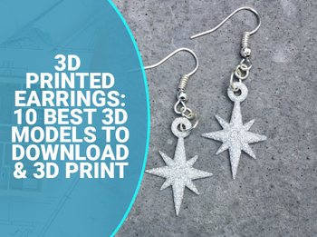 3D Printed Earrings 10 Best Models to 3D Print