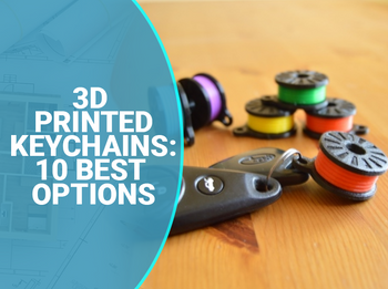 3D Printed Keychains: 10 Best Options