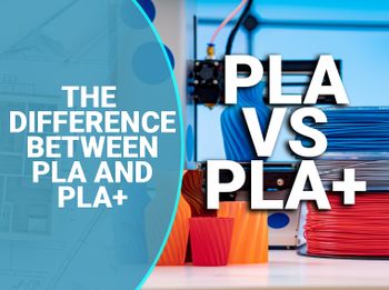 Difference between PLA and PLA+