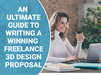 Crafting Success: Guide to Creating a Freelance 3D Proposal