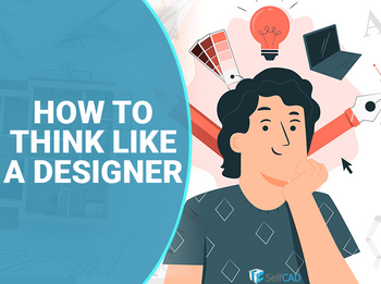 How to Think like a Designer