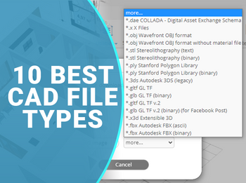 10 CAD File Types