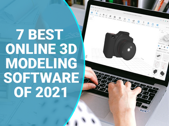7 Best Online 3D Modeling Software of 2021