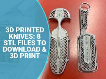3D Printed Knives 8 STL Files to Download and 3D Print