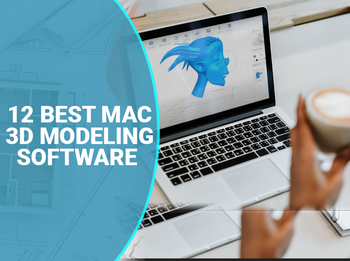 14 Best Mac 3D Modeling Software of 2024