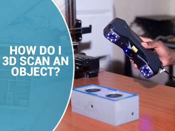How do I Scan an Object?