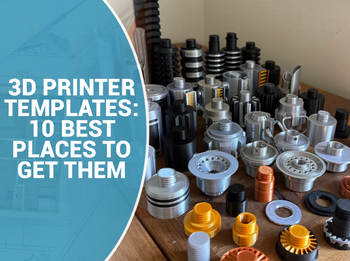 3D Printer Templates: 10 Best Places to Get Them