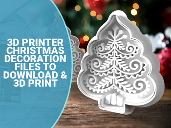 3D Printer Christmas Decorations Files to Download and 3D Print