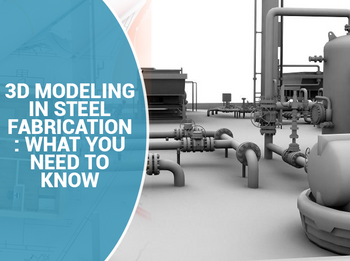 3D Modeling in Steel Fabrication: A Game-Changer for Warehouse Projects