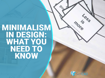 Minimalism In Design: What You Need to Know