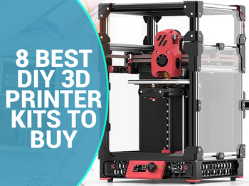 8 Best Affordable DIY 3D Printer Kits