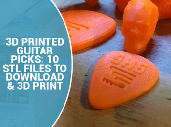 3D Printed Guitar Pick: 10 Amazing 3D Models