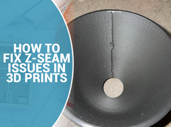 3D Print Z Seam: How to Fix It