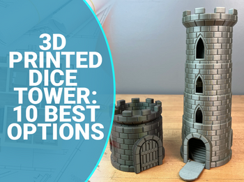 3D Printed Dice Tower: 10 Best Options