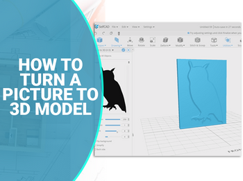 How to 3D Print Something From a Picture? A Complete Guide