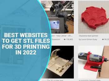 Best Websites to Get STL files for 3D printing in 2022