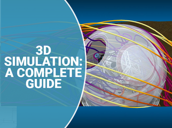 3D simulation A Complete Guide